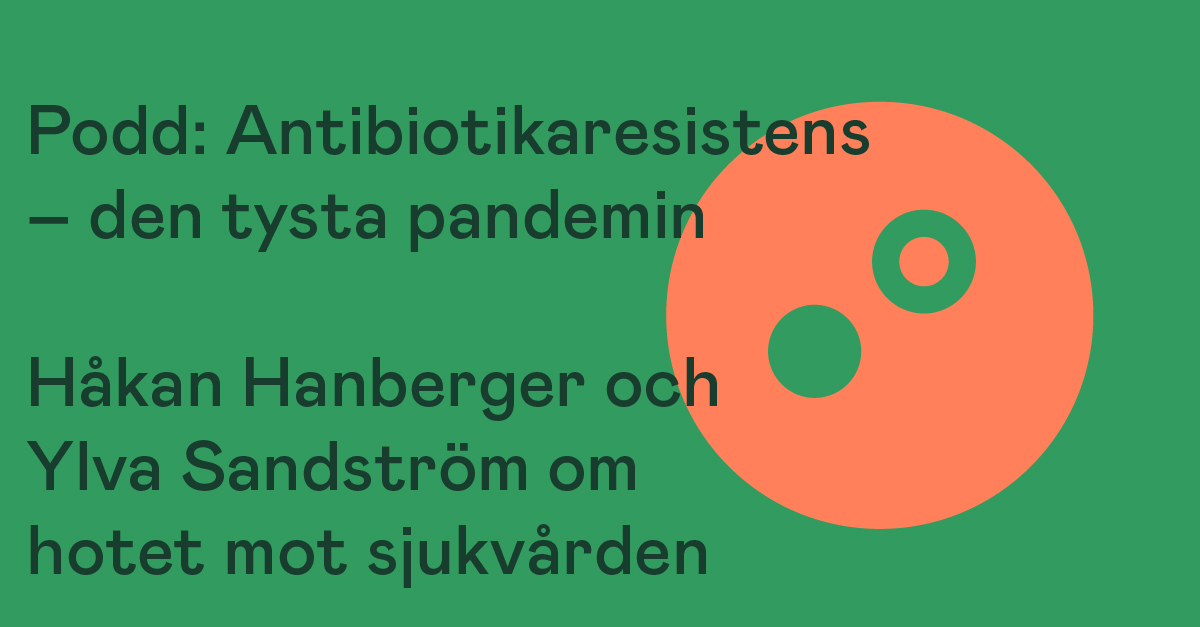 Podd: Antibiotikaresistens – den tysta pandemin, avsnitt 5